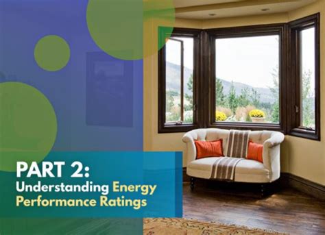A Quick Guide To Window Energy Performance Ratings Part 2