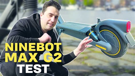 News - THE BRAND NEW NINEBOT MAX G2 - OUR TEST - My Mobelity