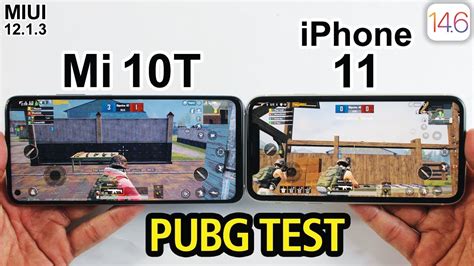 Mi 10t Vs Iphone 11 Pubg Mobile Test Miui 1231 Vs Ios 146 Pubg