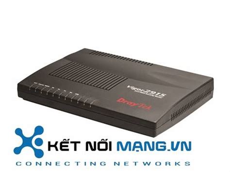Thiết Bị Router Draytek Vigor2915 Ketnoimang Vn