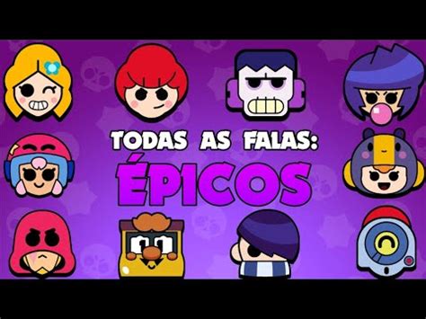 Todas as falas dos brawlers ÉPICOS Brawl stars YouTube