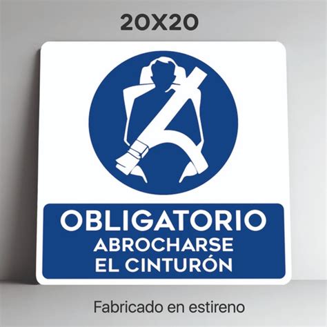 Señalamiento Letrero Usar Cinturon De Seguridad Nom003 20x20 Meses