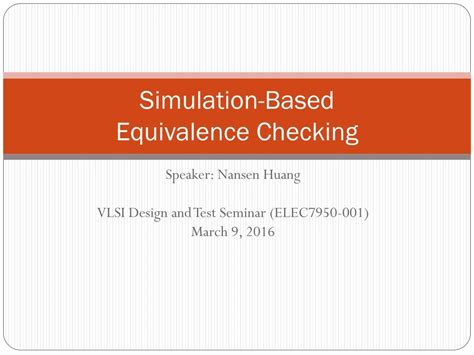Ppt Simulation Based Equivalence Checking Powerpoint Presentation