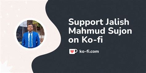 support jalish mahmud sujon on ko fi ️ ko jalish ko fi ️
