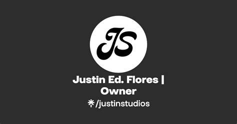 Justin Ed Flores Owner Facebook Linktree