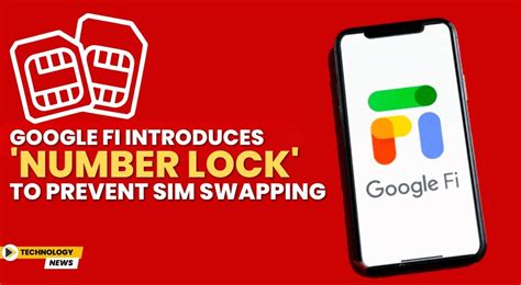 Google Fi Introduces Number Lock To Prevent SIM Swapping