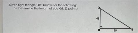 Solved Given Right Triangle QRS Below For The Following A Chegg