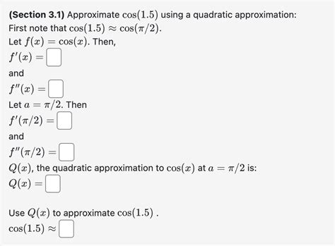 Solved Section Approximate Cos Using A Quadratic Chegg