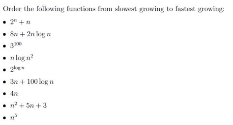 solved order the following functions from slowest growing to
