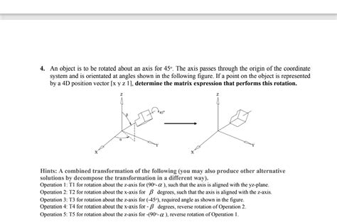 Solved An Object Is To Be Rotated About An Axis For 45Â° The Axis