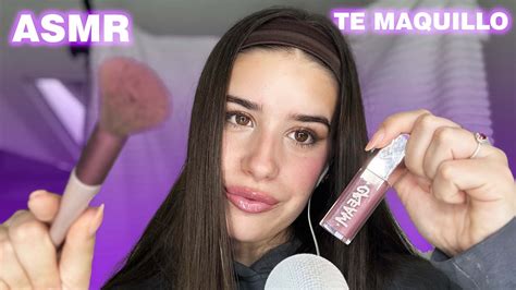 Asmr Te Maquillo💋 Youtube