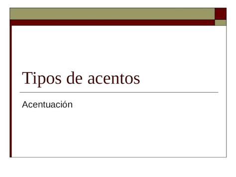 Ppt Tipos De Acentos Dokumentips
