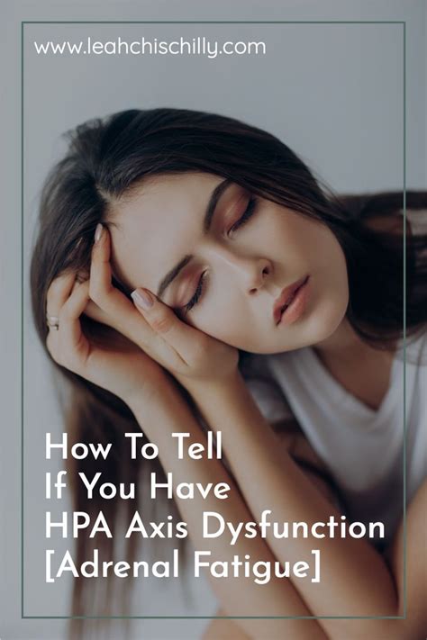 How To Tell If You Have Hpa Axis Dysfunction Adrenal Fatigue