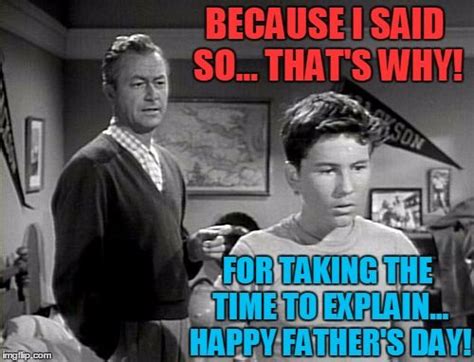 A Father Knows Best Fathers Day Father Knows Best Happy Fathers