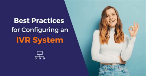 Best Practices For Configuring An Ivr System