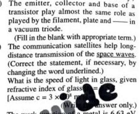 The Emitter Collector And Base Of A Transistor Play Almost The Same Role