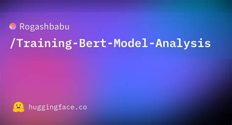 Rogashbabu Training Bert Model Analysis At Main