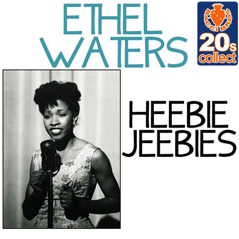 Heebie Jeebies Remastered Single” álbum De Ethel Waters En Apple Music