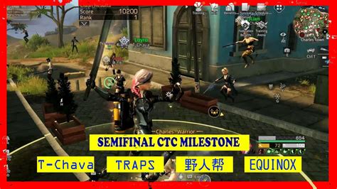 LifeAfter CTC Milestone NO CUT WAR T Chava TRAPS EQUINOX 唐人街 YouTube