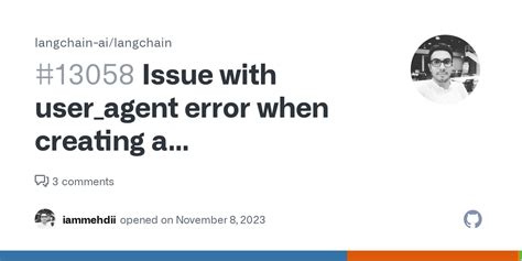 Issue With Useragent Error When Creating A Coherererank Object In Langchain · Issue 13058
