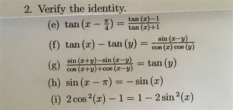 Solved Verify The Identity Tan X Pi 4 Tan X 1 Tan X 1 Chegg