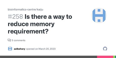 Is There A Way To Reduce Memory Requirement · Issue 258