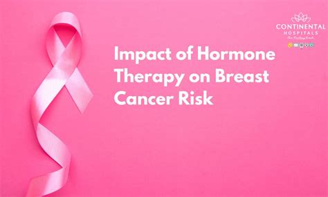 Impact Of Hormone Therapy On Breast Cancer Risk