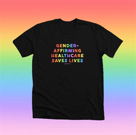 Gender Affirming Healthcare Saves Lives T Shirt Megemiko Art — Famm