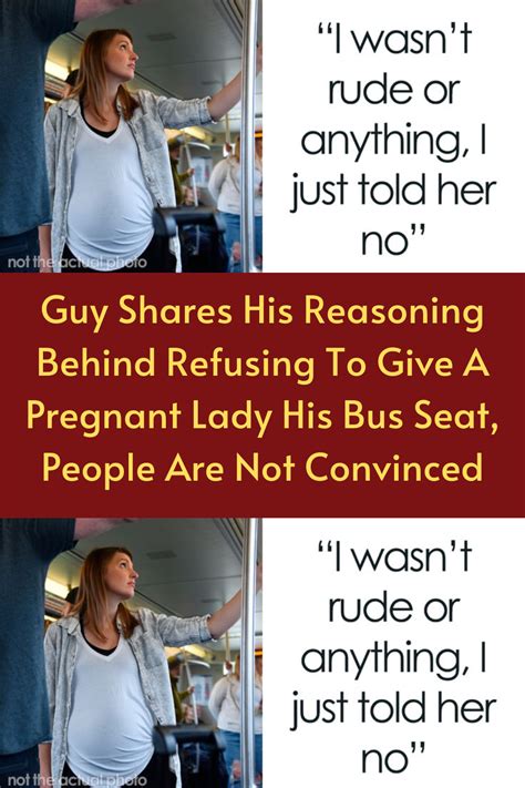 Guy Shares His Reasoning Behind Refusing To Give A Pregnant Lady His