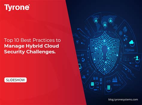 top 10 best practices to manage hybrid cloud security challenges