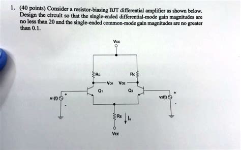 SOLVED 1 40 Points Consider A Resistor Biasing BJT Differential