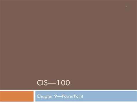 Ppt Cis—100 Powerpoint Presentation Free Download Id 2261603