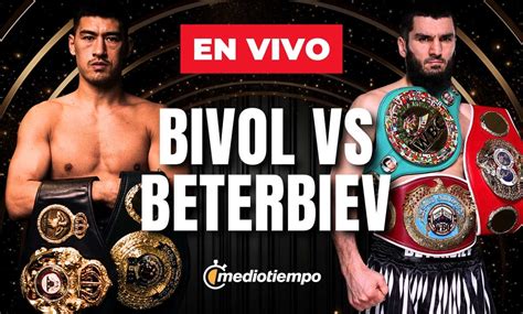 Dónde VER Bivol vs Beterbiev Horario y CANAL de pelea de box HOY