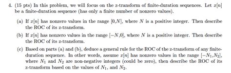 Solved In This Problem We Will Focus On The Z Transform Of