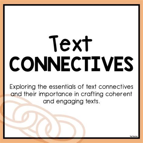 Text Connectives Powerpoint Top Teacher