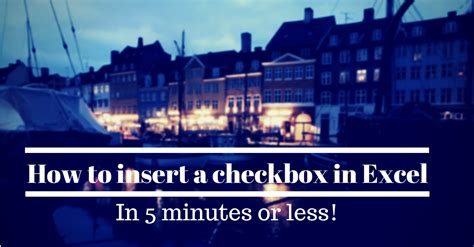How To Insert A Checkbox In Excel Easy Step By Step Guide 2024