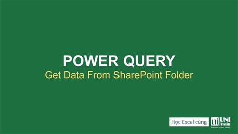 Power Query Get Data From Sharepoint Power Query Kết Nối Dữ Liệu Vào