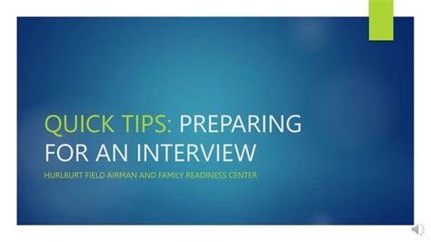 Quick Tips Preparing For An Interviewpptx