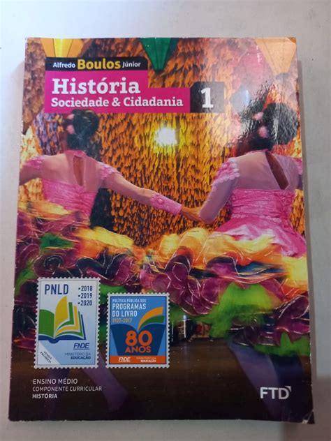 História Sociedade E Cidadania Volume 1 Livro Editora Ftd Usado