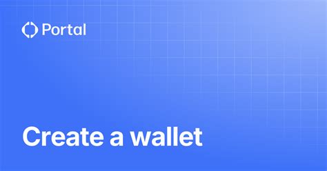 Create A Wallet Portal Developer Docs