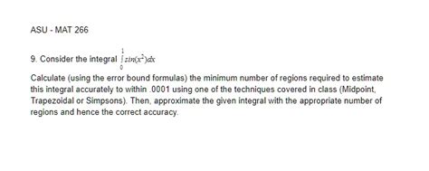 Asu Mat 266 Consider The Integral âˆsinx Dx Calculate Using The