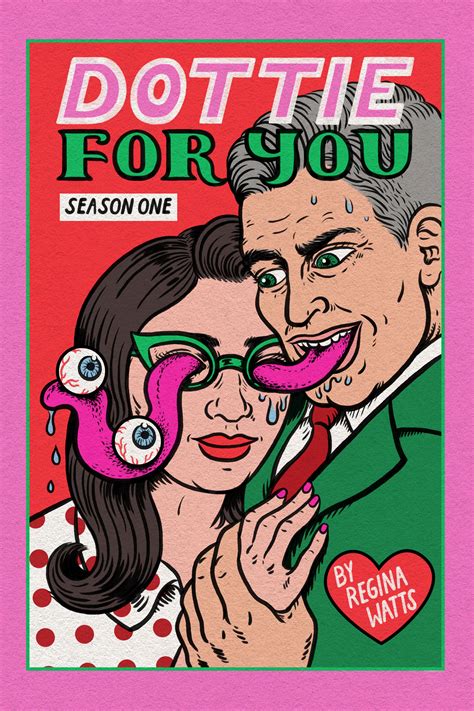 Dottie For You A Dolcett Love Story Season One By Regina Watts