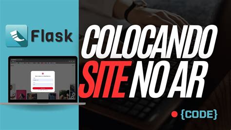 004 p1 como colocar no ar um site feito com flask flask python