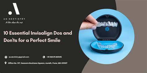 10 Essential Invisalign Dos And Don Ts For A Perfect Smile AO Dentistry
