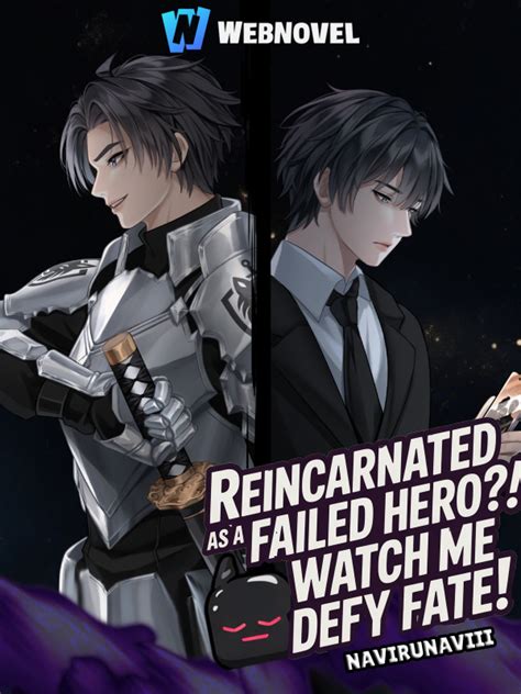 Reincarnated As A Failed Hero Watch Me Defy Fate Navirunaviii