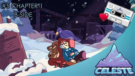 [ 5] Celeste 🍓 Chapter 1 B Side Youtube