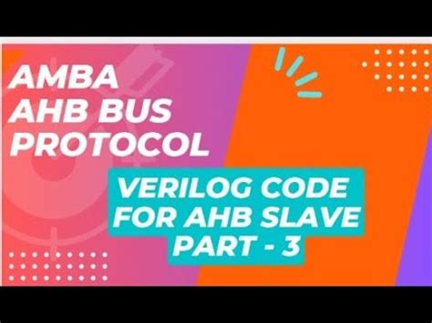 Ahb Slave Part Amba Ahb Bus Protocol YouTube