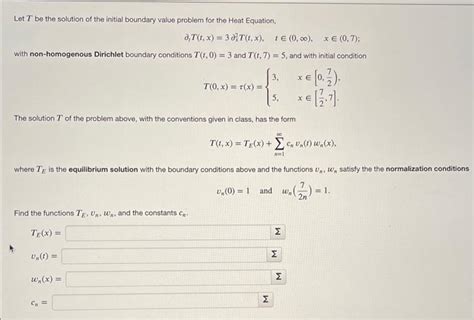 Solved Let T Be The Solution Of The Initial Boundary Value Chegg