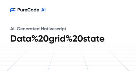build great nativescript data 20grid 20state components faster using ai