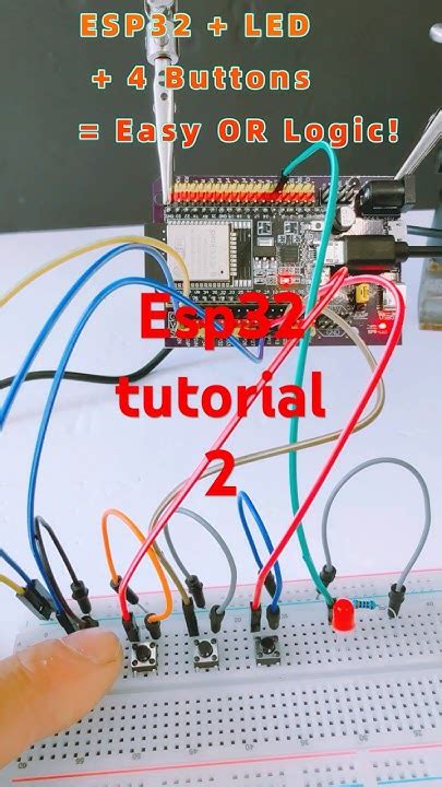 Esp32 Tutorial 2esp32 Led 4 Buttons Easy Or Logic
